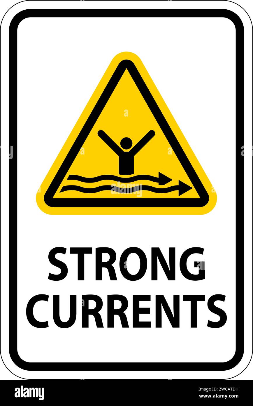 Water Safety Sign Warning - Strong Currents Stock Vector Image & Art ...