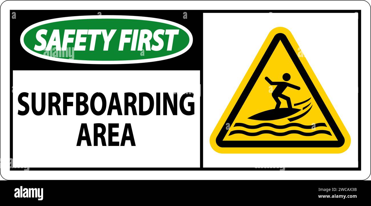 Water Safety First Sign - Surfboarding Area Stock Vector Image & Art ...