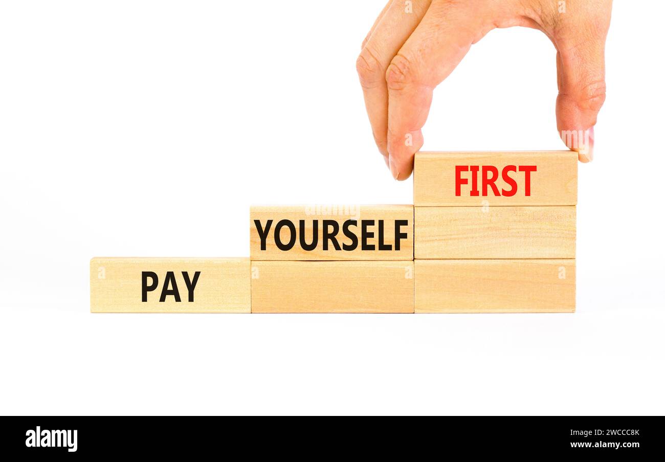 Pay yourself first symbol. Concept words Pay yourself first on ...
