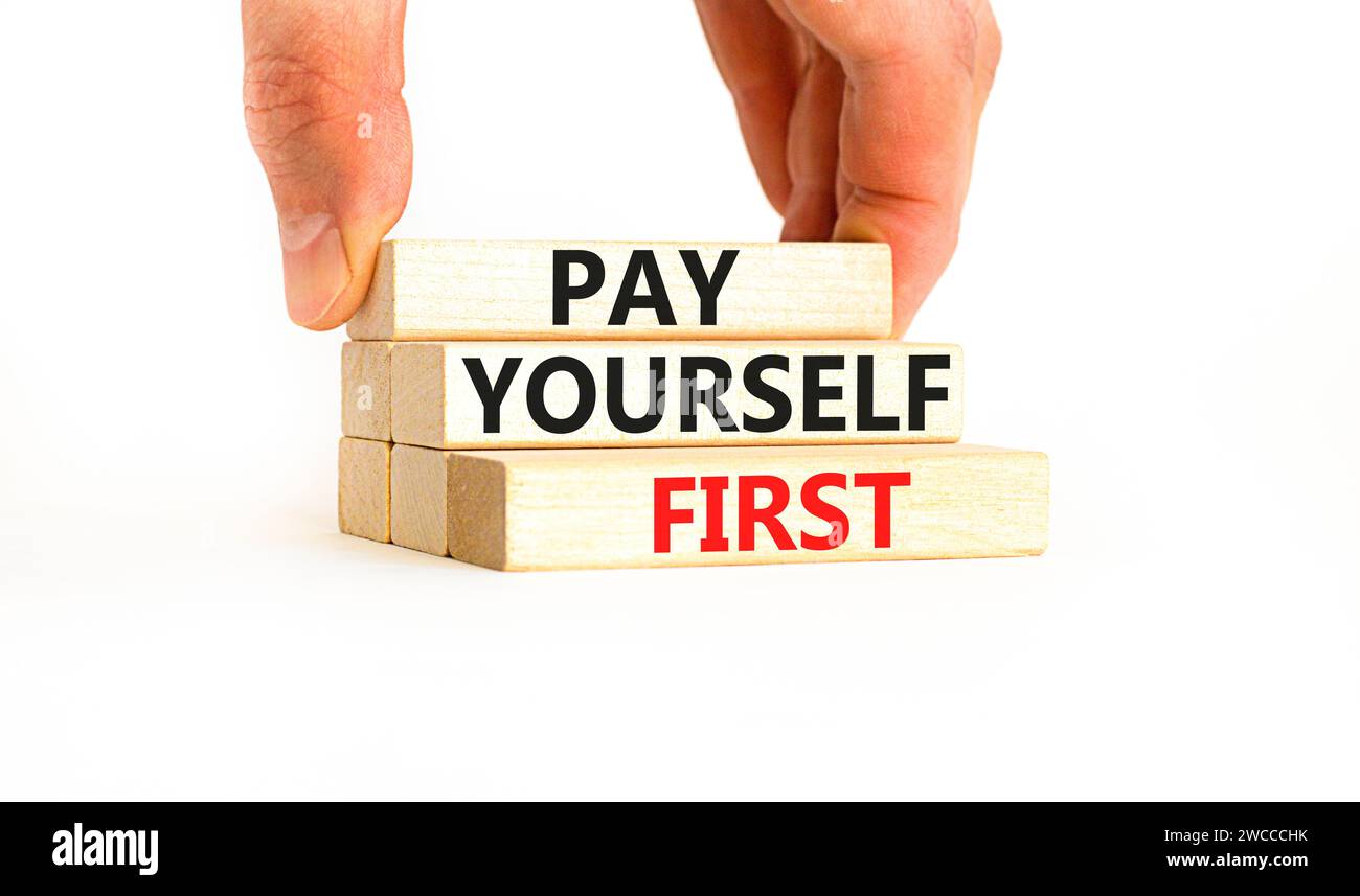 Pay yourself first symbol. Concept words Pay yourself first on ...
