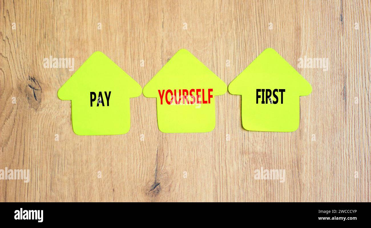 Pay yourself first symbol. Concept words Pay yourself first on ...