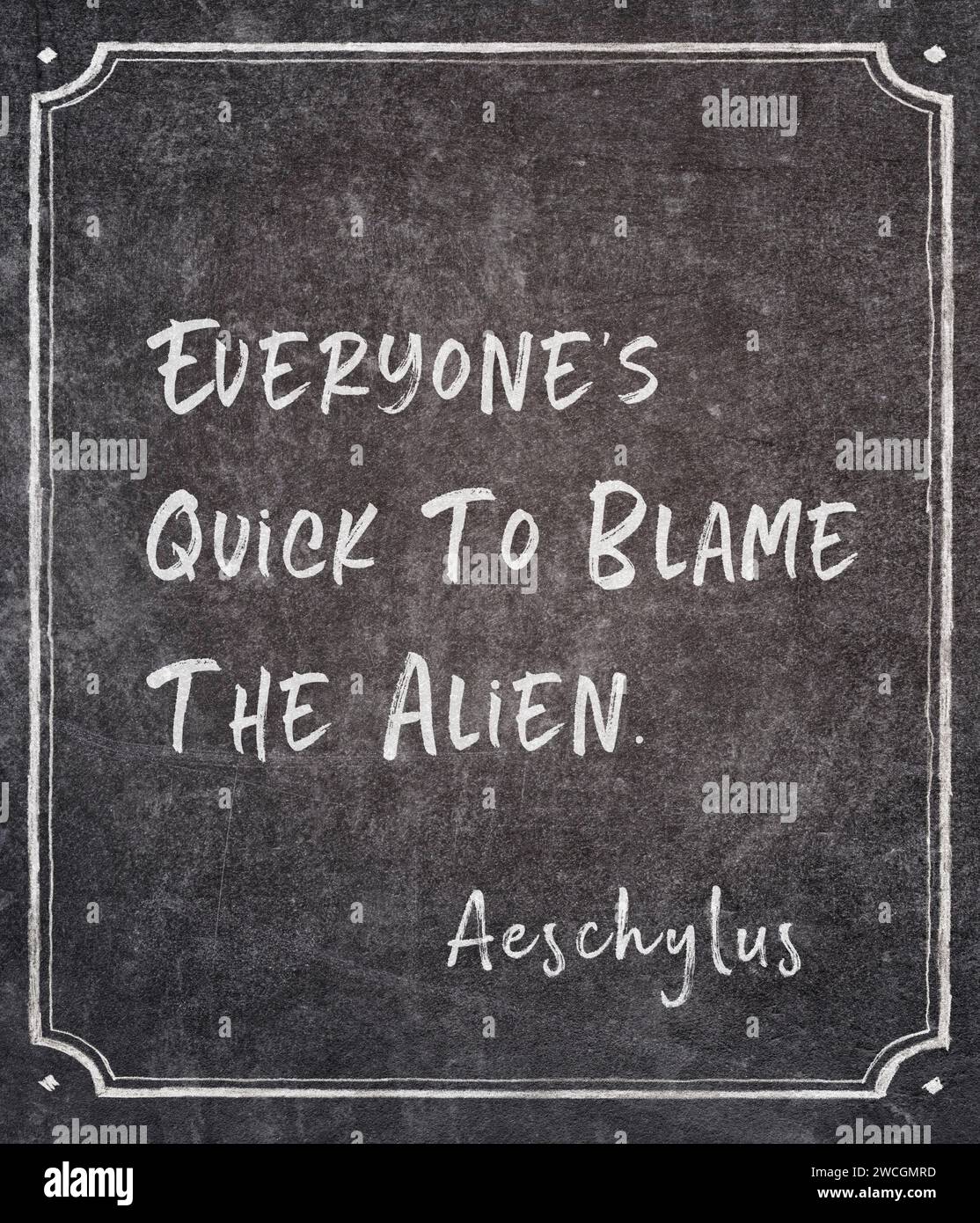 Everyone's quick to blame the alien - ancient Greek tragedian writer ...
