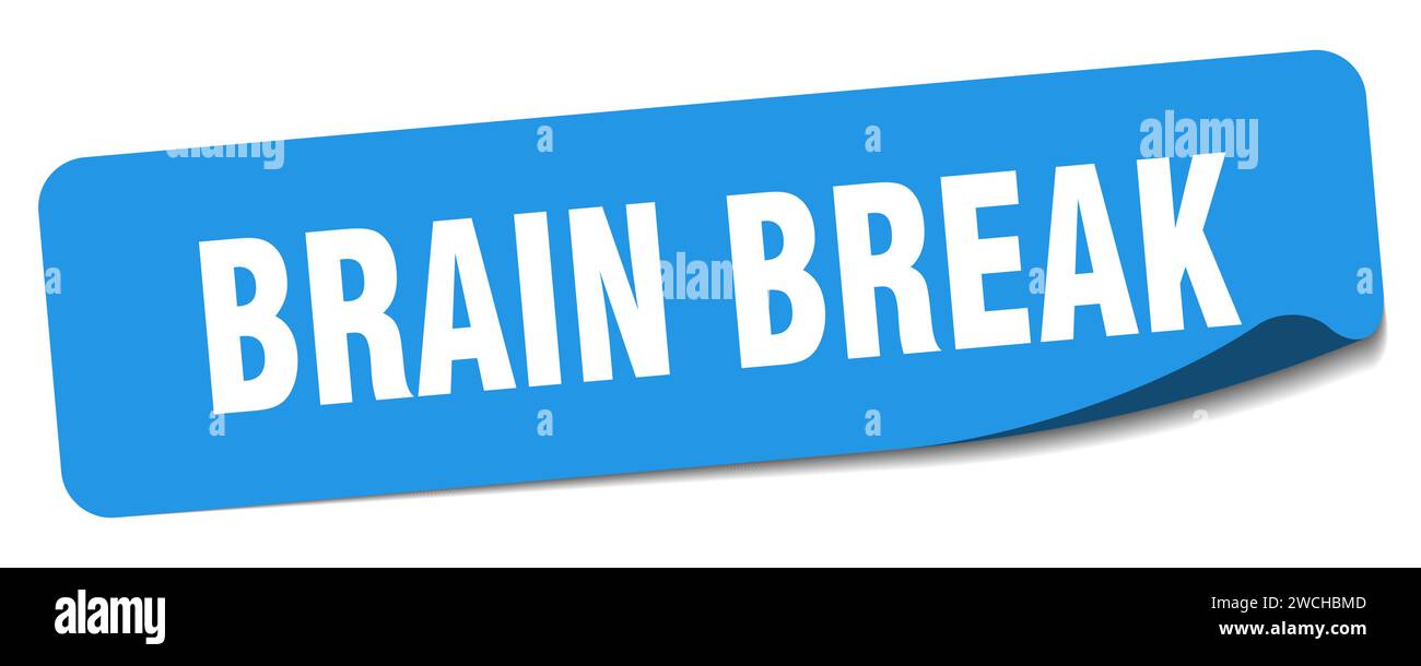 brain break sticker. brain break rectangular label isolated on white ...