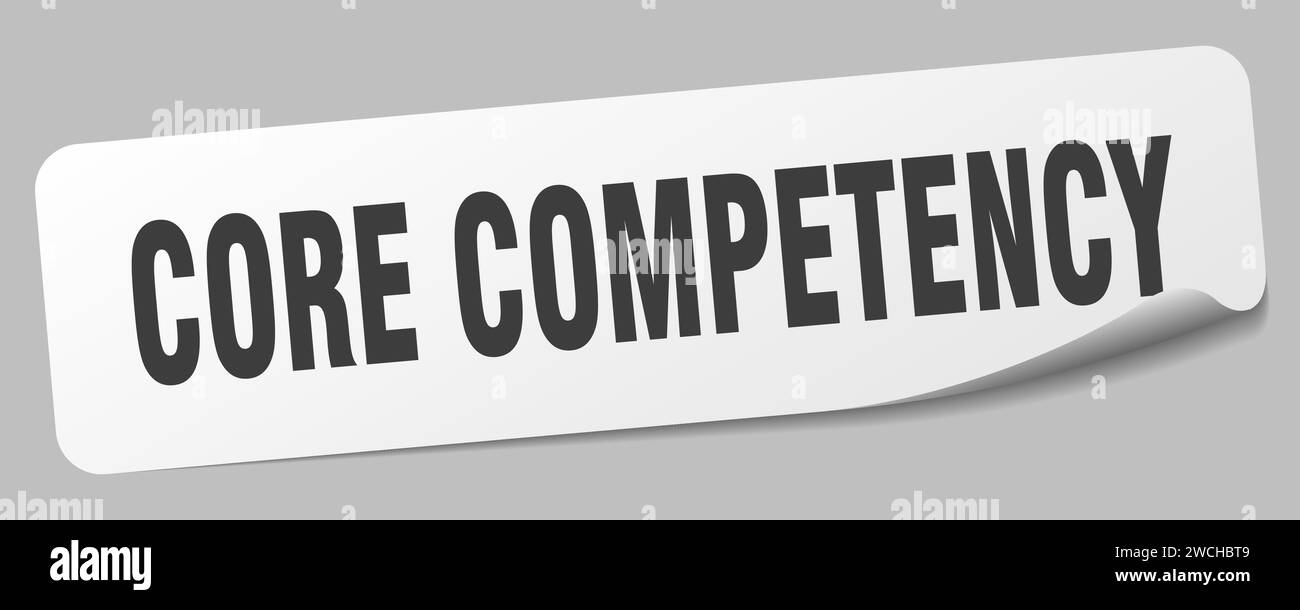 core competency sticker. core competency rectangular label isolated on ...