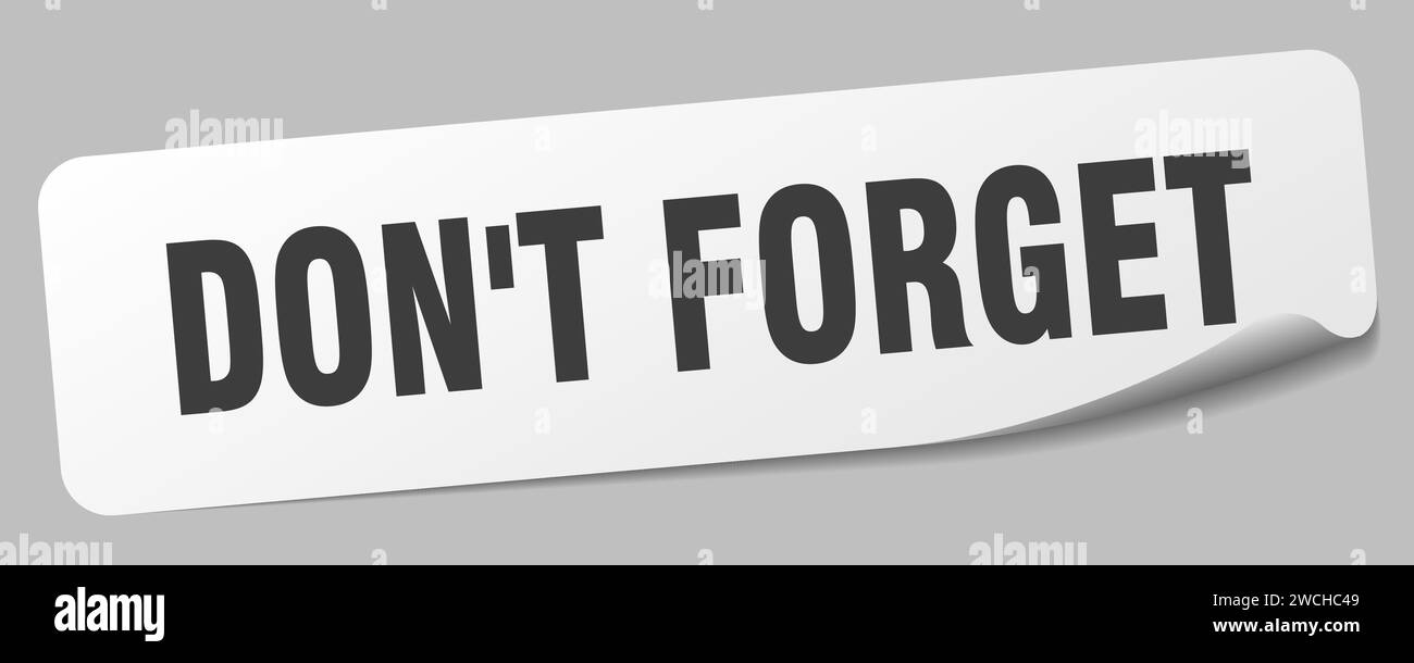 don't forget sticker. don't forget rectangular label isolated on white ...