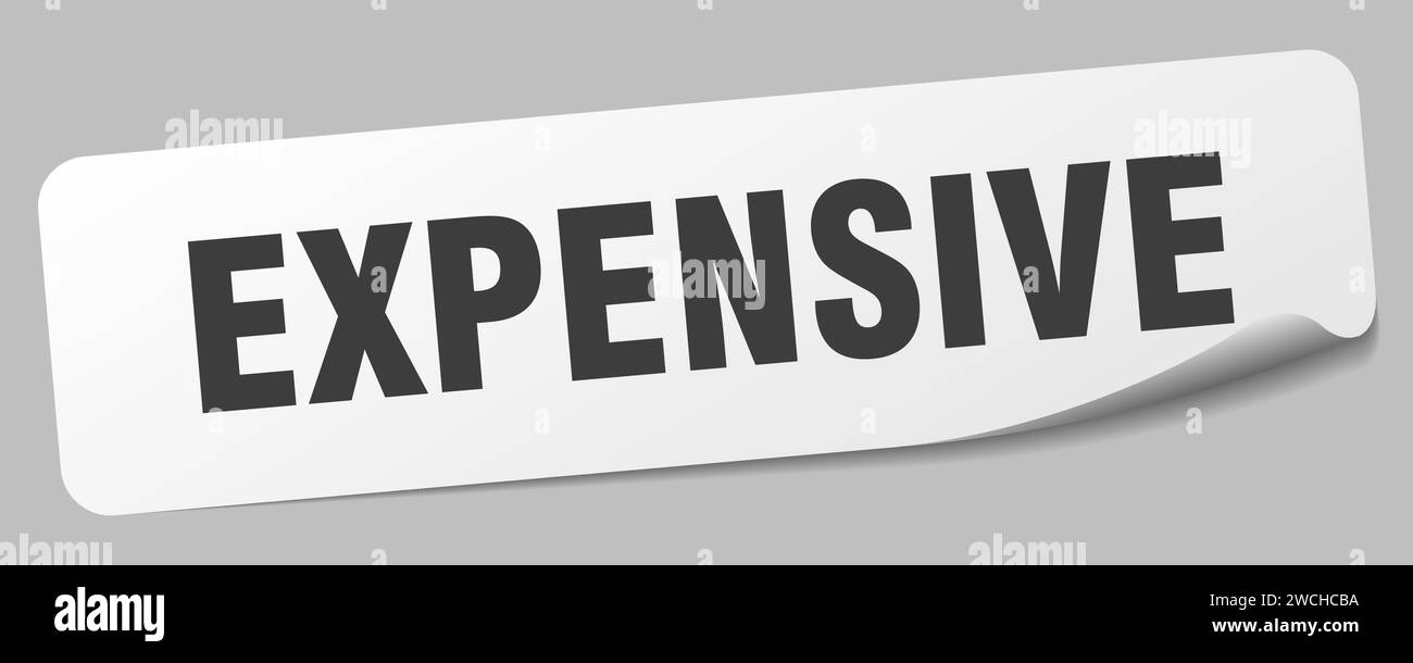 expensive sticker. expensive rectangular label isolated on white ...