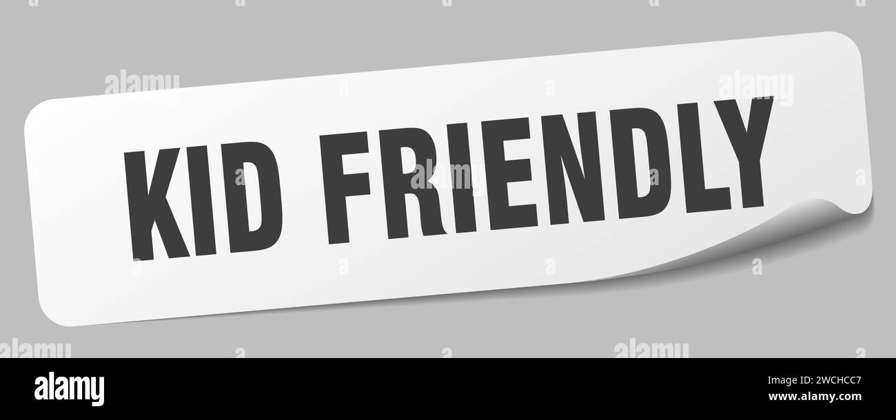kid friendly sticker. kid friendly rectangular label isolated on white ...