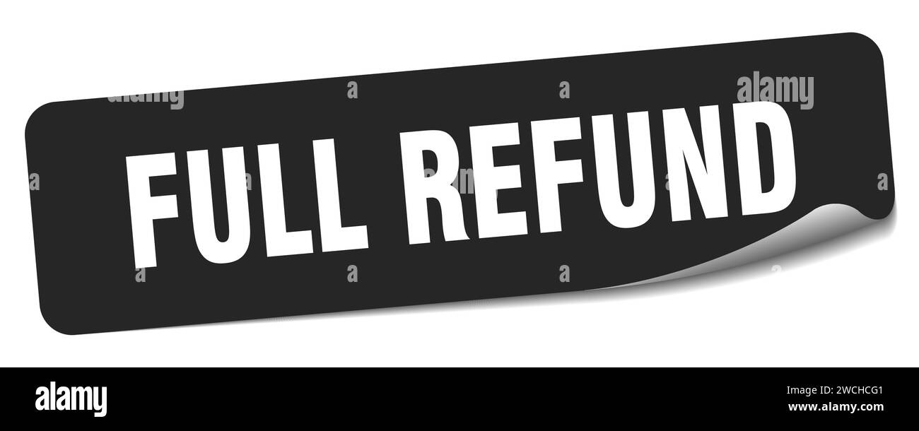 full refund sticker. full refund rectangular label isolated on white ...