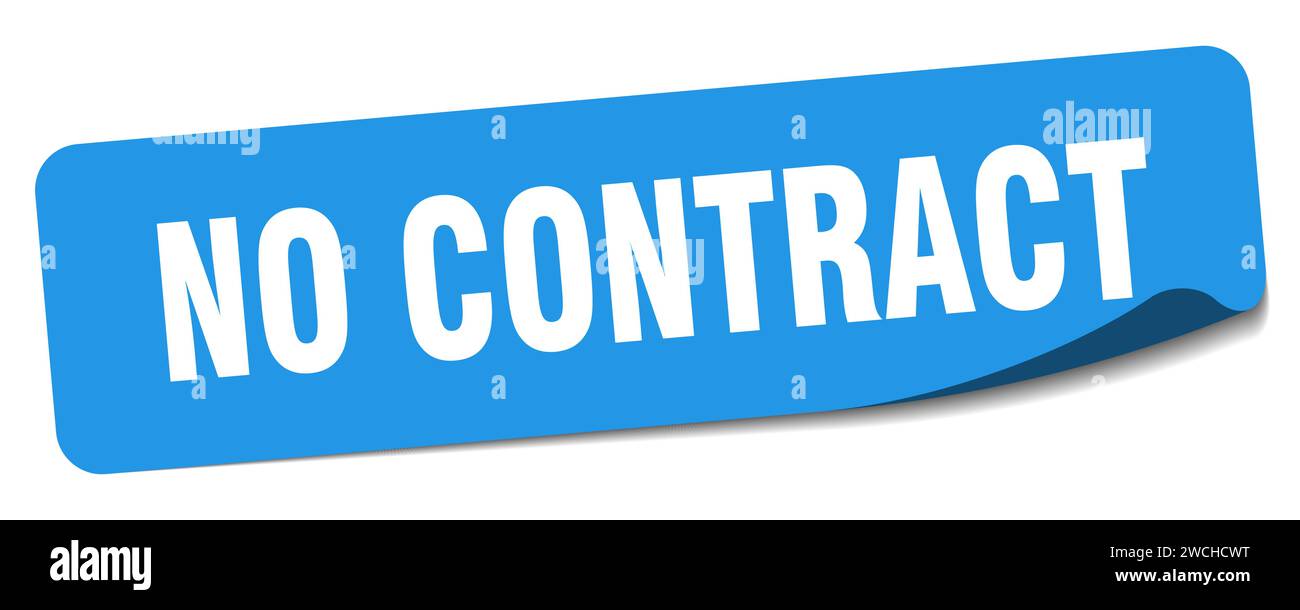 no contract sticker. no contract rectangular label isolated on white ...