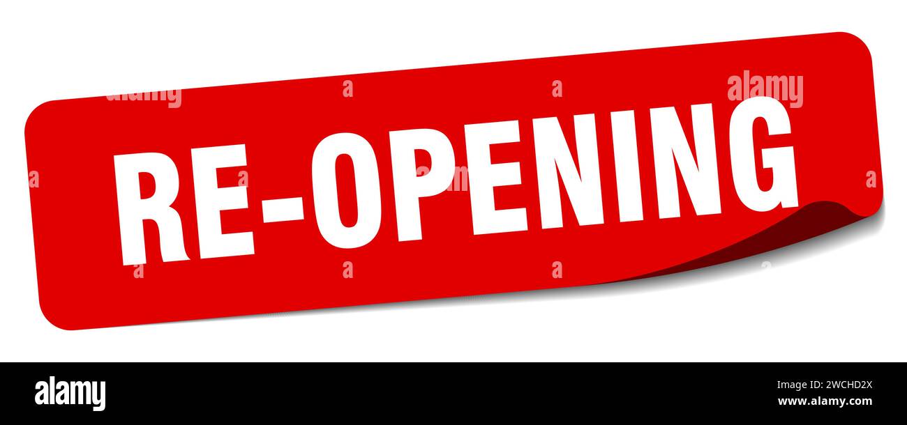 re-opening sticker. re-opening rectangular label isolated on white ...