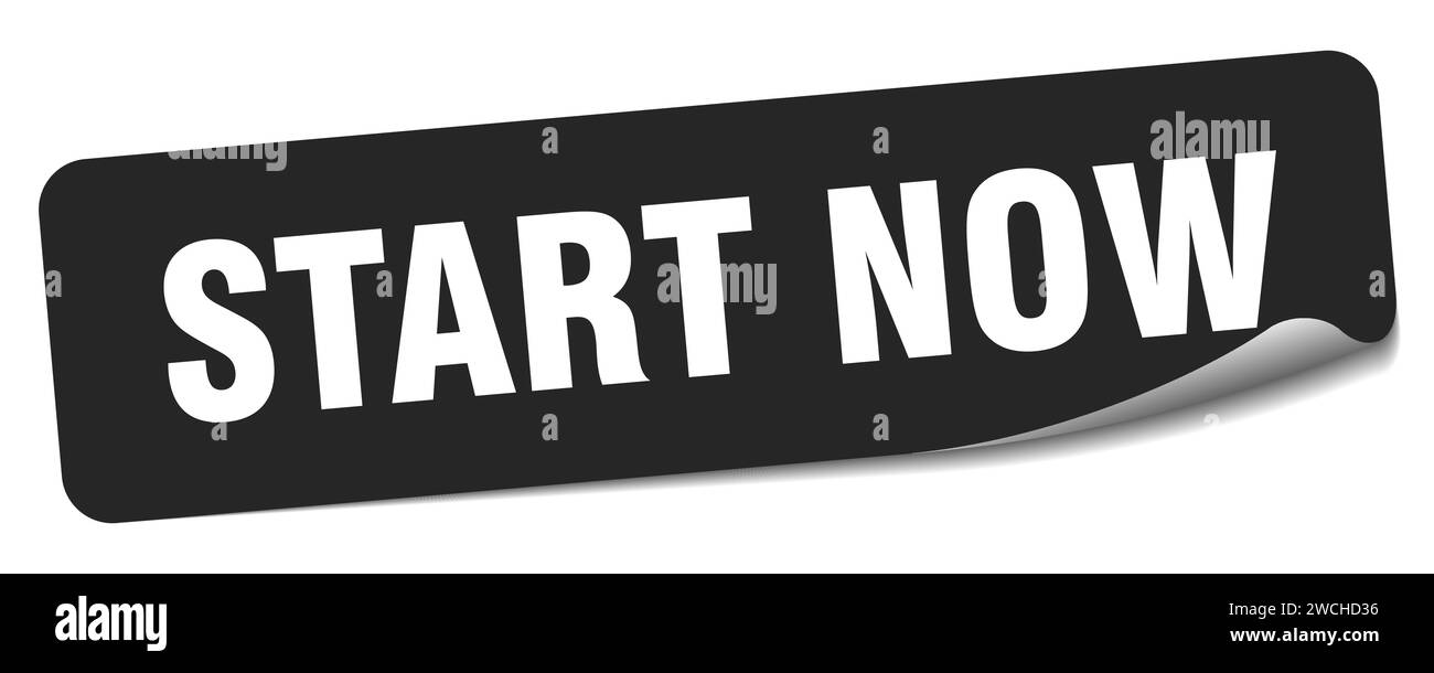 start now sticker. start now rectangular label isolated on white ...