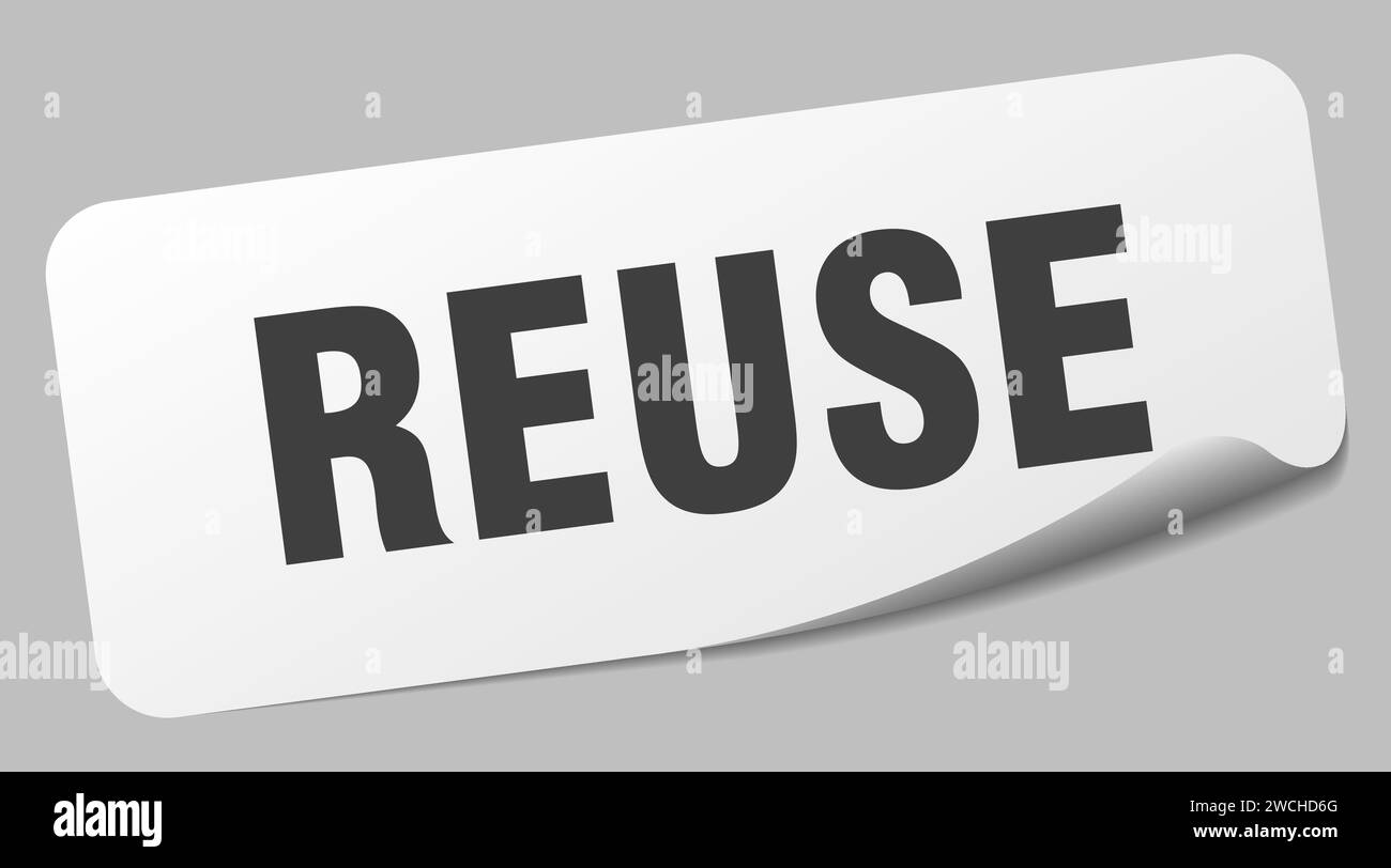 reuse sticker. reuse rectangular label isolated on white background ...