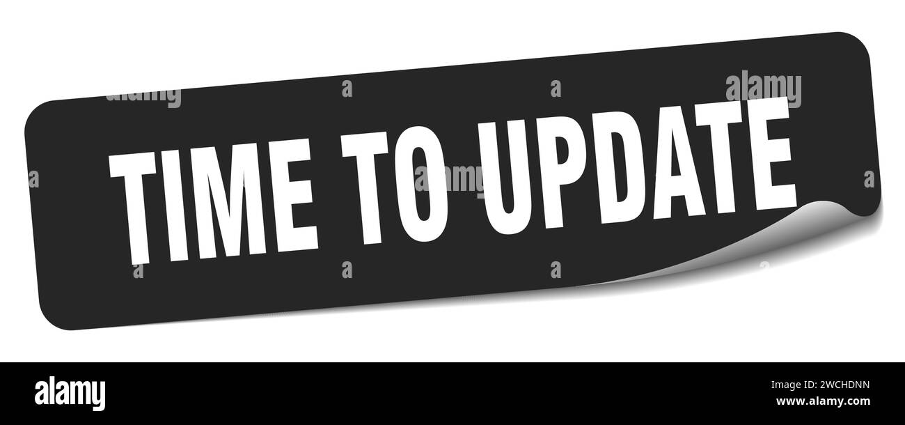 time to update sticker. time to update rectangular label isolated on ...