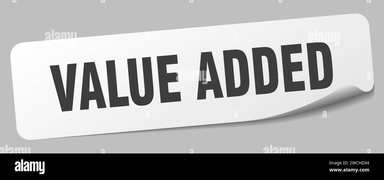 value added sticker. value added rectangular label isolated on white ...