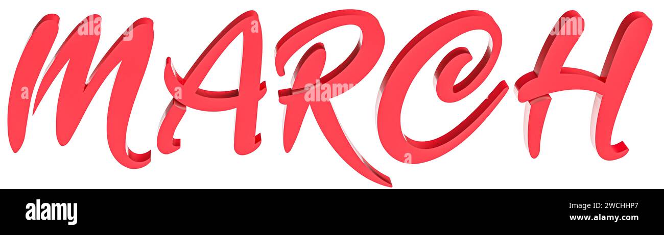 The red word of month 'MARCH' isolated on white background. Title of ...