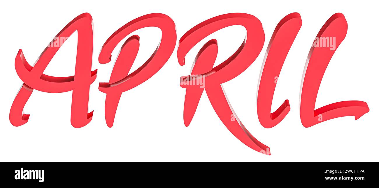 The red word of month 'APRIL' isolated on white background. Title of ...