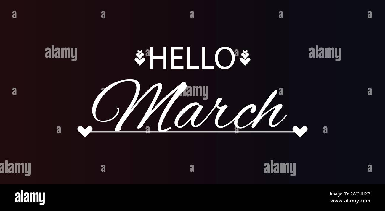 Hello March Stylish Text illustration Design Stock Vector Image & Art ...