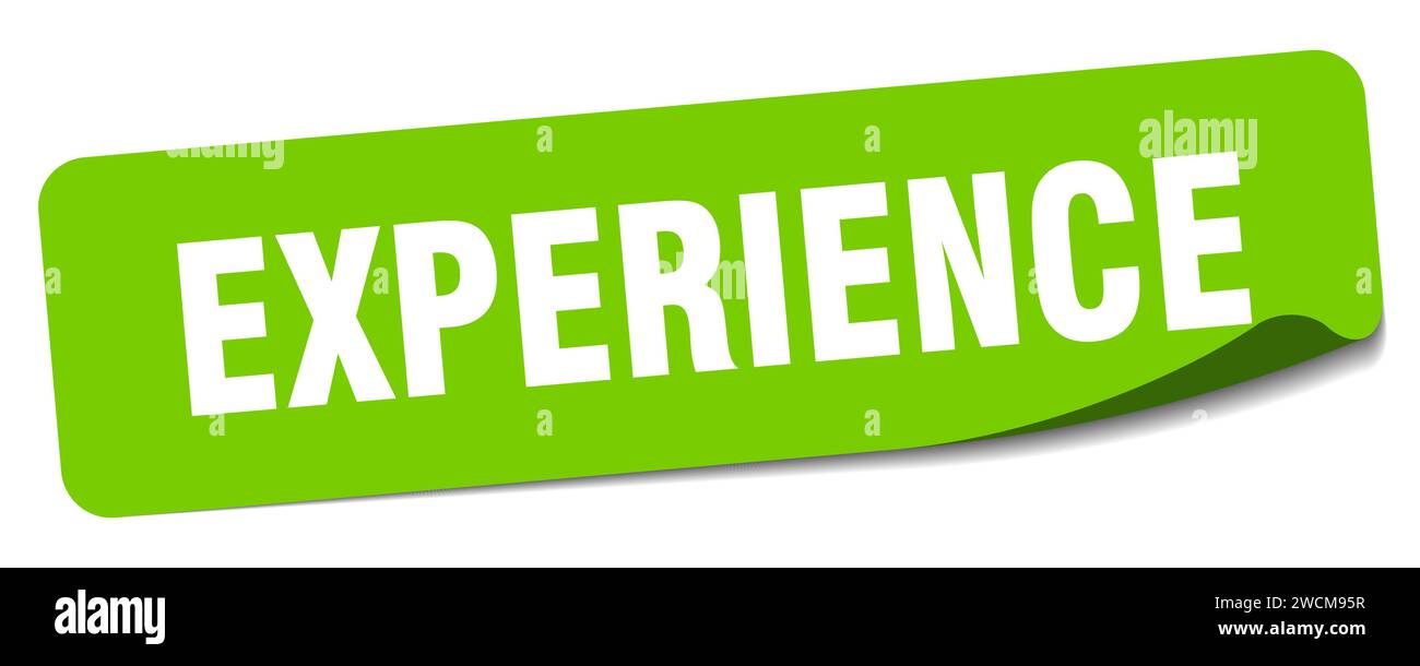 experience sticker. experience rectangular label isolated on white ...