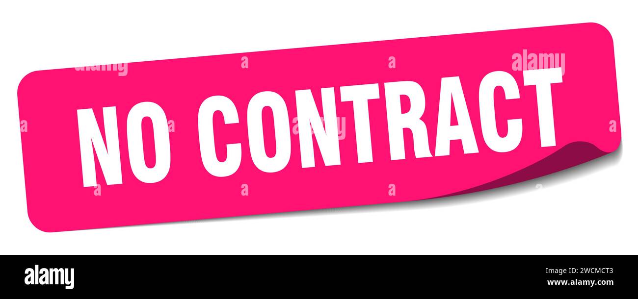 no contract sticker. no contract rectangular label isolated on white ...