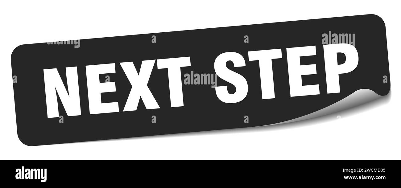 next step sticker. next step rectangular label isolated on white ...