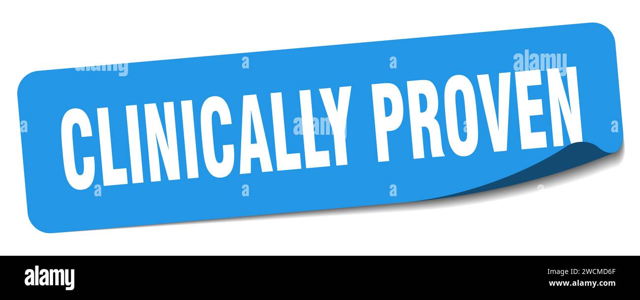 clinically proven sticker. clinically proven rectangular label isolated ...