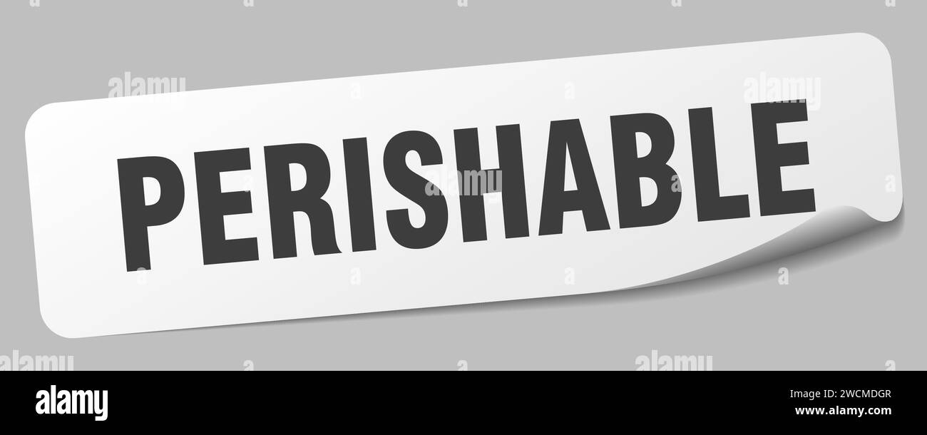 perishable sticker. perishable rectangular label isolated on white ...