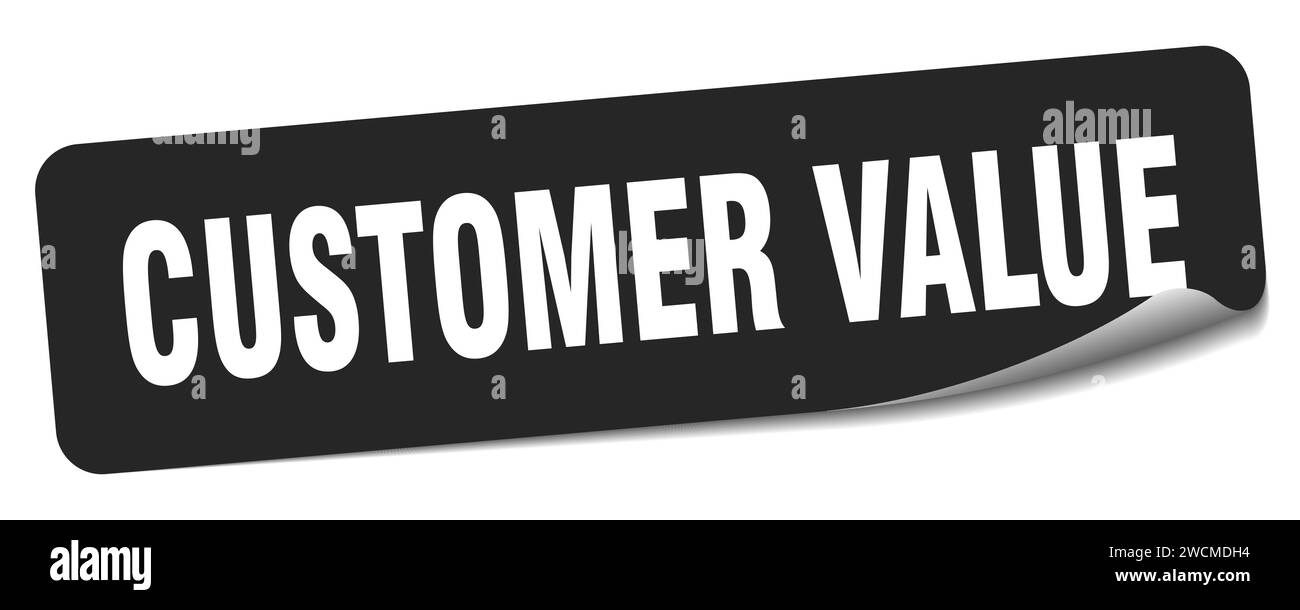 customer value sticker. customer value rectangular label isolated on ...