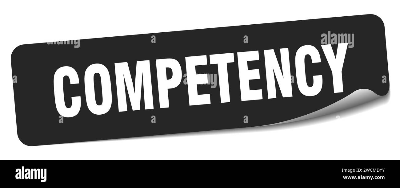 competency sticker. competency rectangular label isolated on white ...