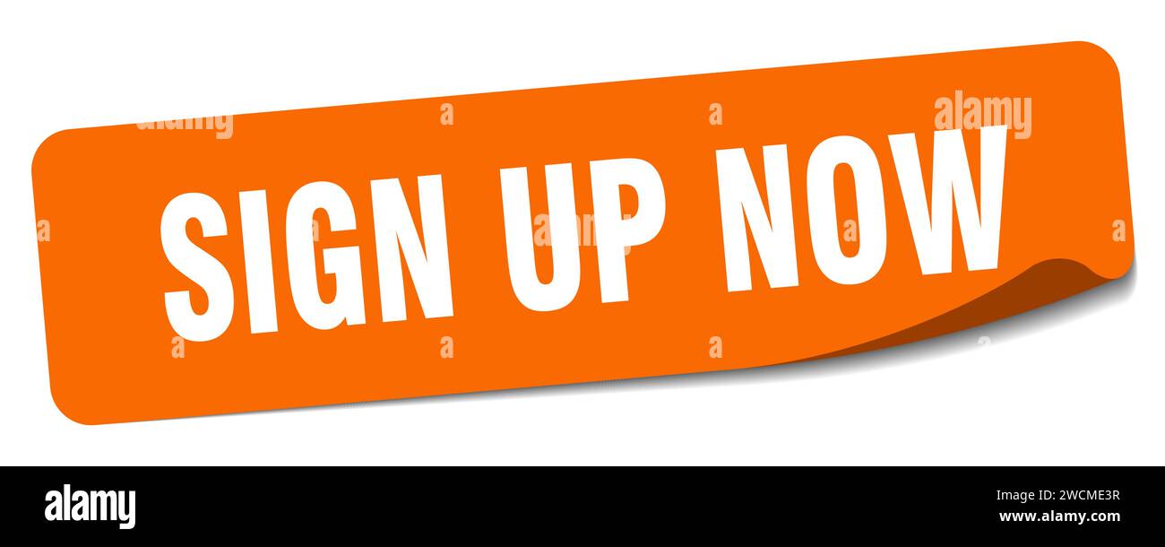 sign up now sticker. sign up now rectangular label isolated on white ...