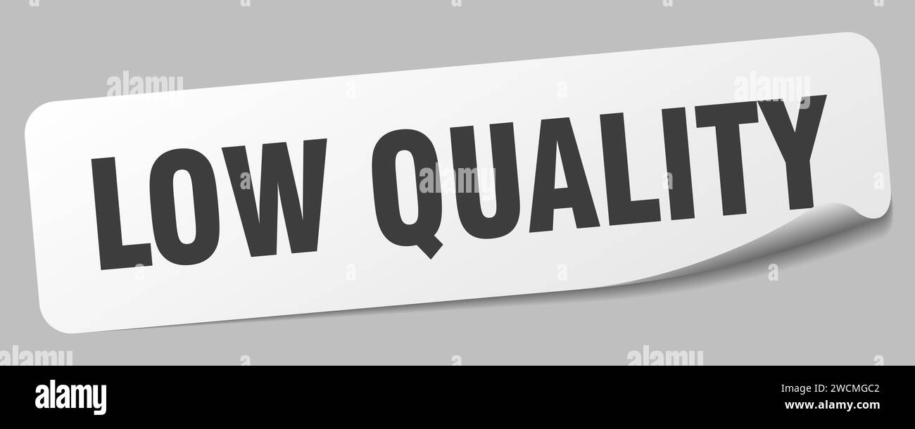 low quality sticker. low quality rectangular label isolated on white ...