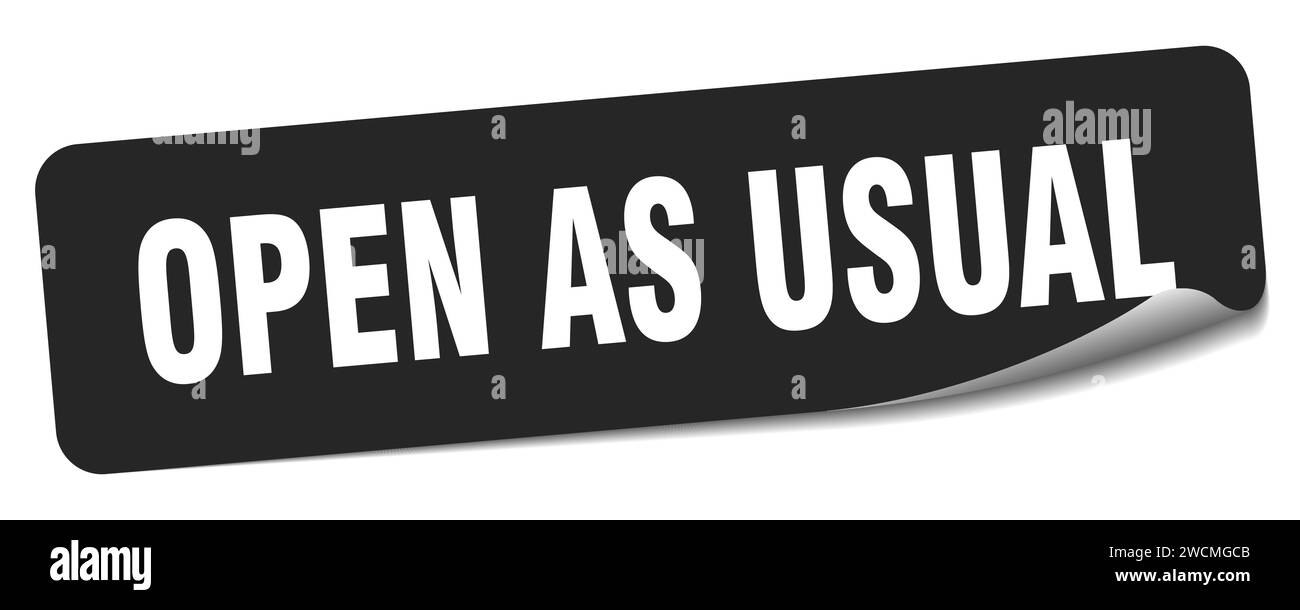 open as usual sticker. open as usual rectangular label isolated on ...