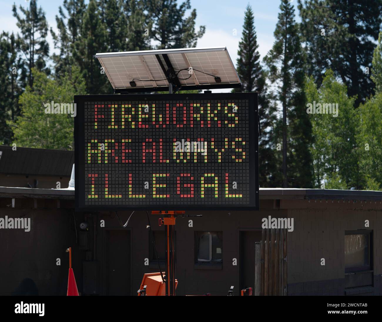 Digital warning sign in tourist area that reads, "FIREWORKS ARE ALWAYS ...