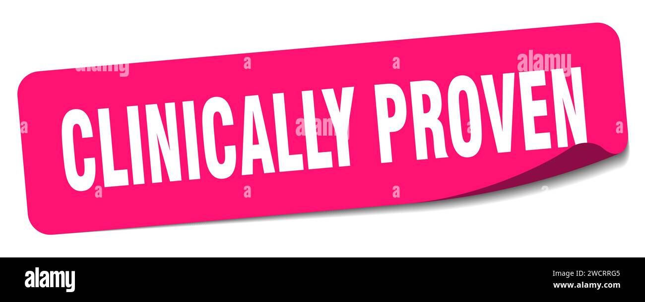 clinically proven sticker. clinically proven rectangular label isolated ...