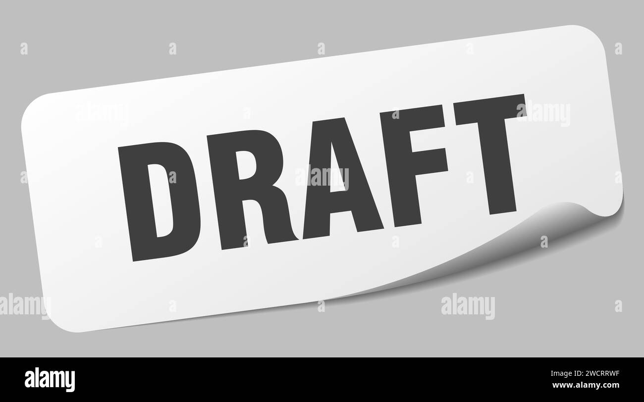draft sticker. draft rectangular label isolated on white background ...