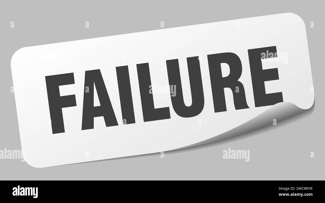 failure sticker. failure rectangular label isolated on white background ...