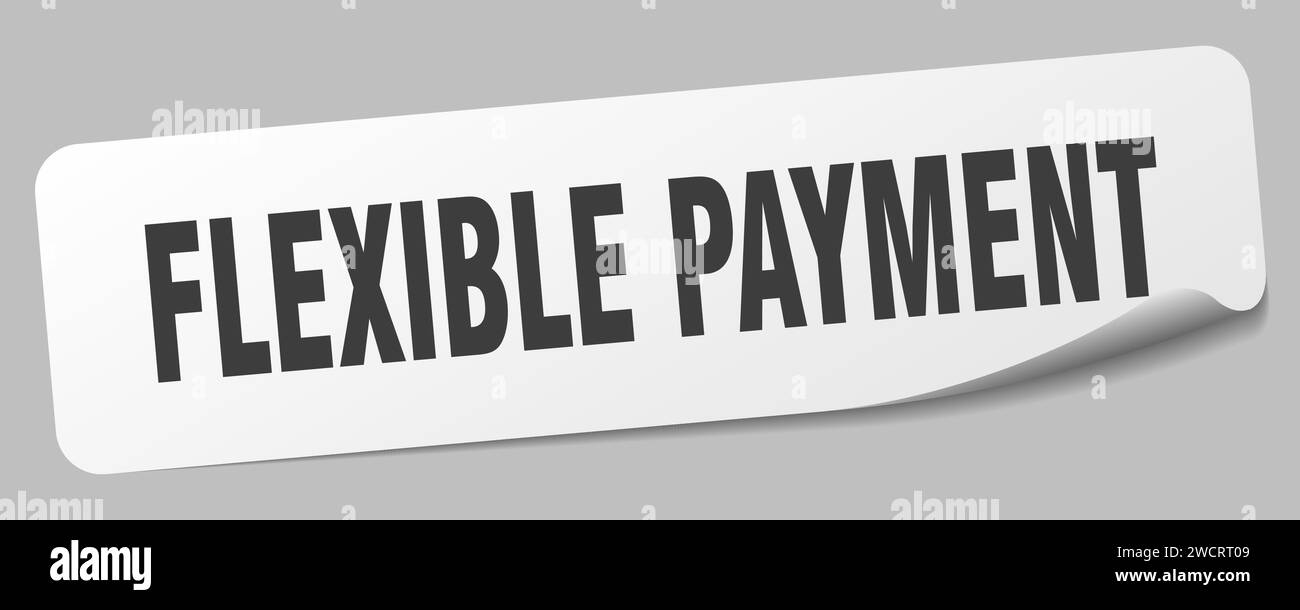 flexible payment sticker. flexible payment rectangular label isolated ...
