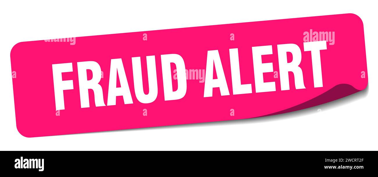 Fraud Alert Sticker Fraud Alert Rectangular Label Isolated On White