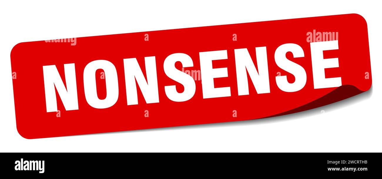 nonsense sticker. nonsense rectangular label isolated on white ...