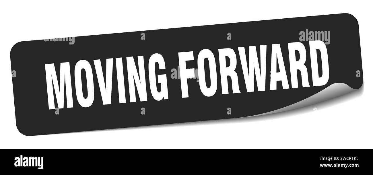 moving forward sticker. moving forward rectangular label isolated on ...