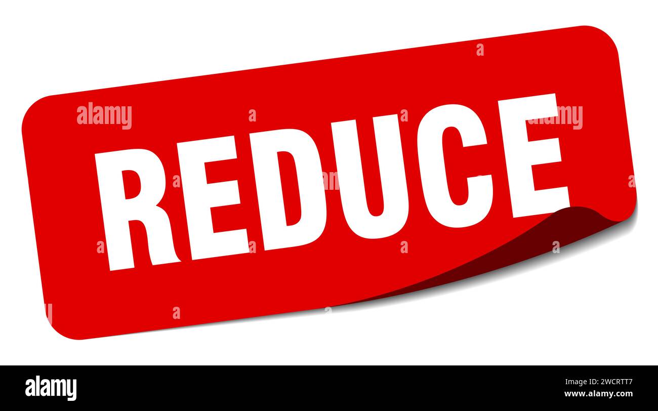 reduce sticker. reduce rectangular label isolated on white background ...