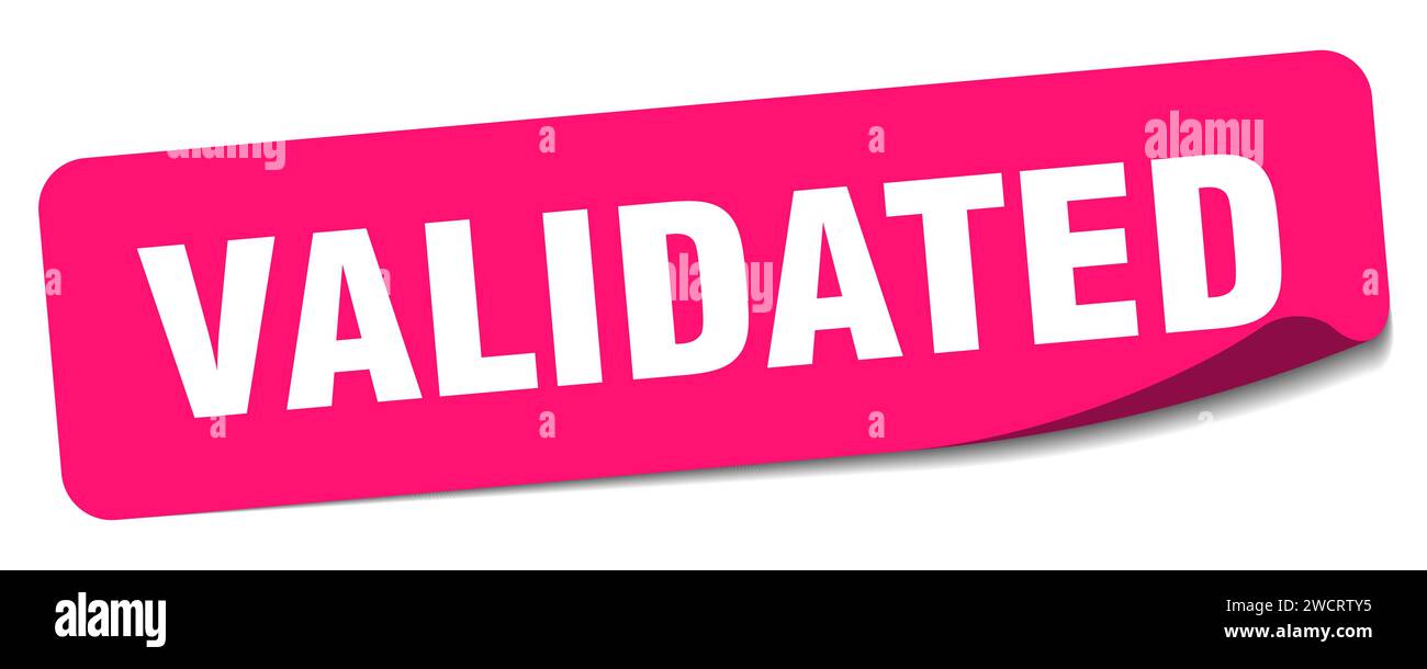 validated sticker. validated rectangular label isolated on white ...
