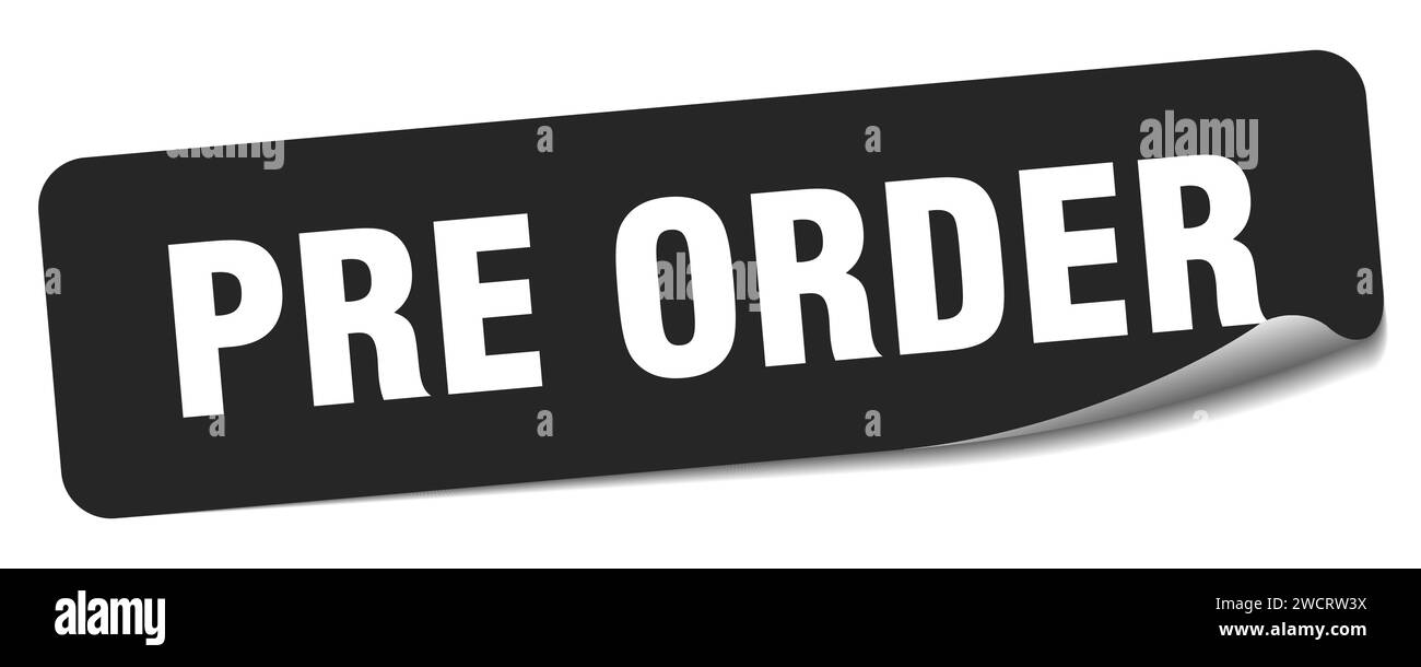 pre order sticker. pre order rectangular label isolated on white ...