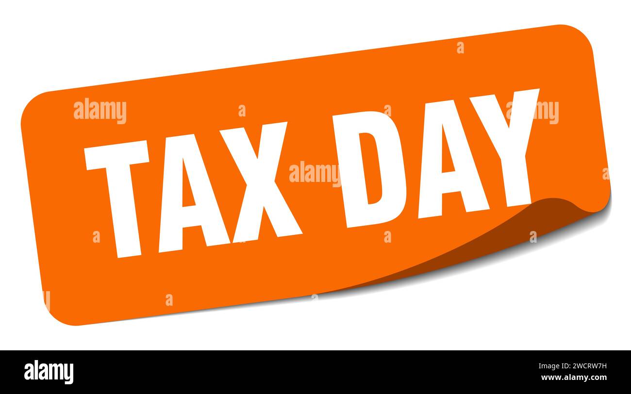 tax day sticker. tax day rectangular label isolated on white background ...