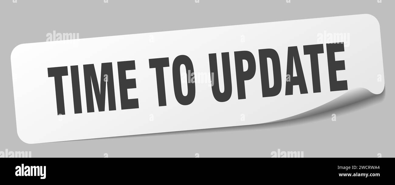 time to update sticker. time to update rectangular label isolated on ...