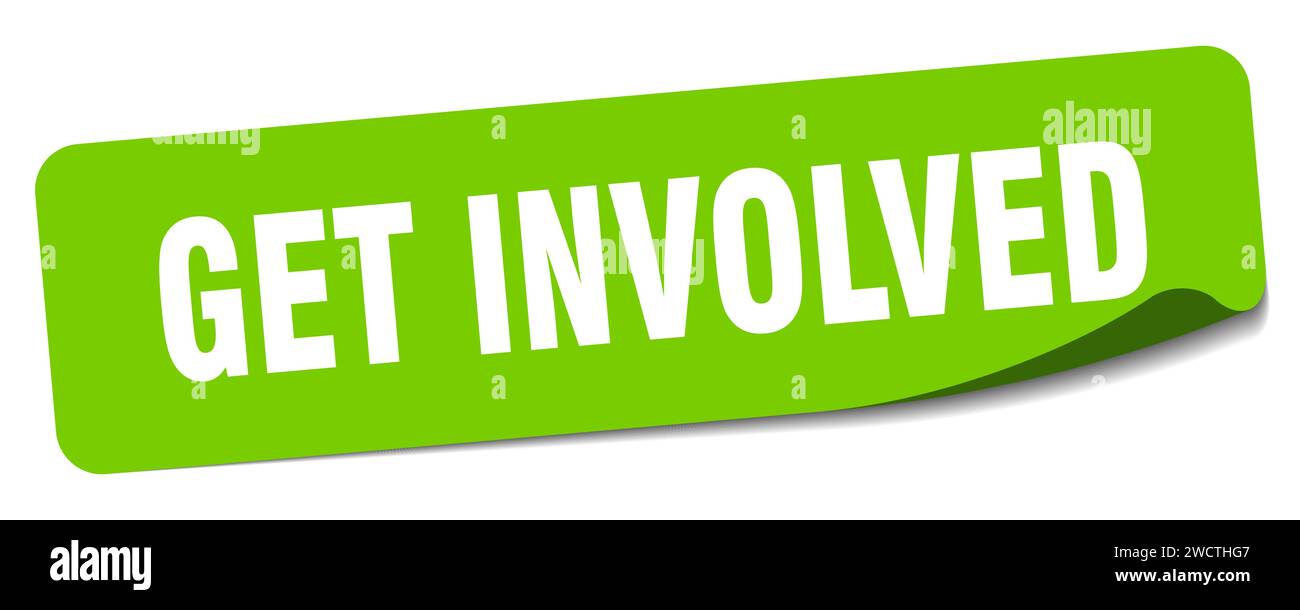 get involved sticker. get involved rectangular label isolated on white ...
