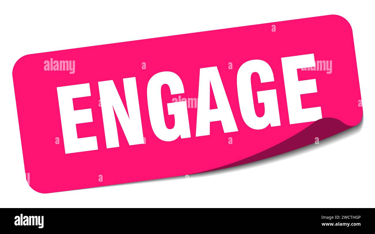 engage sticker. engage rectangular label isolated on white background ...