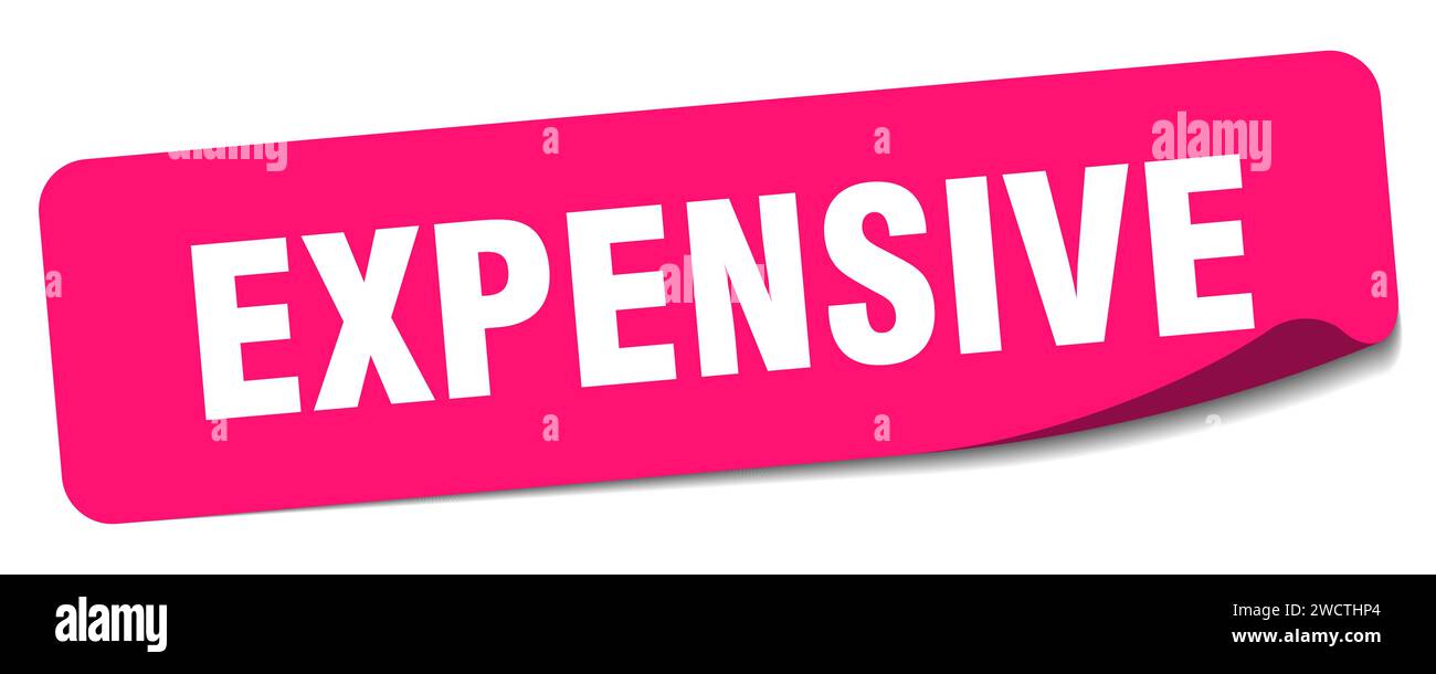 expensive sticker. expensive rectangular label isolated on white ...