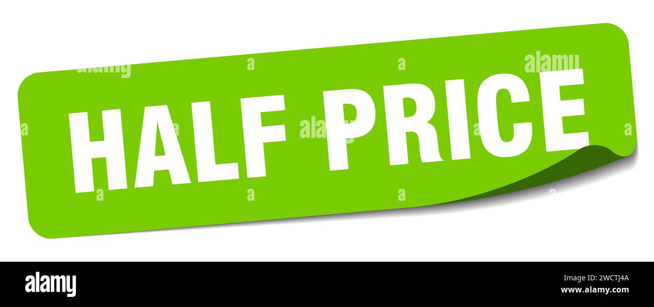 half price sticker. half price rectangular label isolated on white ...