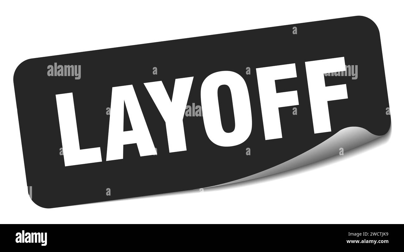 layoff sticker. layoff rectangular label isolated on white background ...