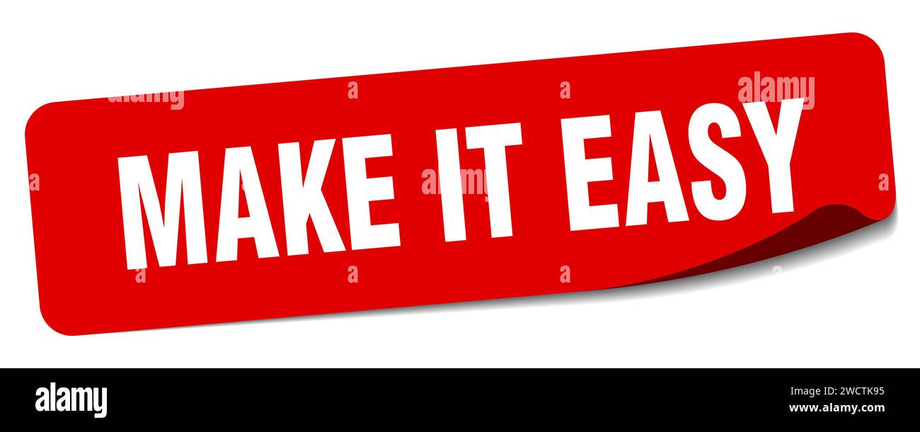make it easy sticker. make it easy rectangular label isolated on white ...